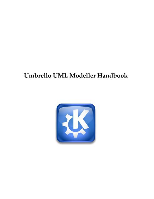 Umbrello UML Modeller Handbook - KDE Documentation