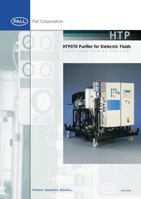 PIH HTP070b Brochure Purifier For Dielectric Fluids Fluid - Pall ...