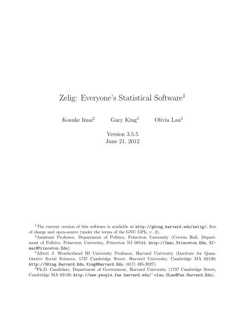 Zelig: Everyone's Statistical Software - Gary King - Harvard University