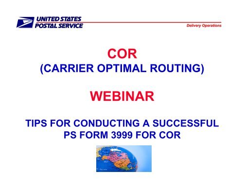 Completing a PS Form 3999 for COR