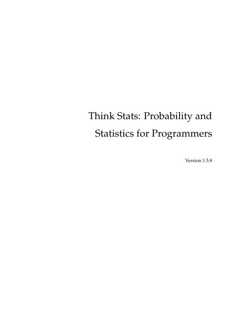 Think Stats: Probability and Statistics for Programmers