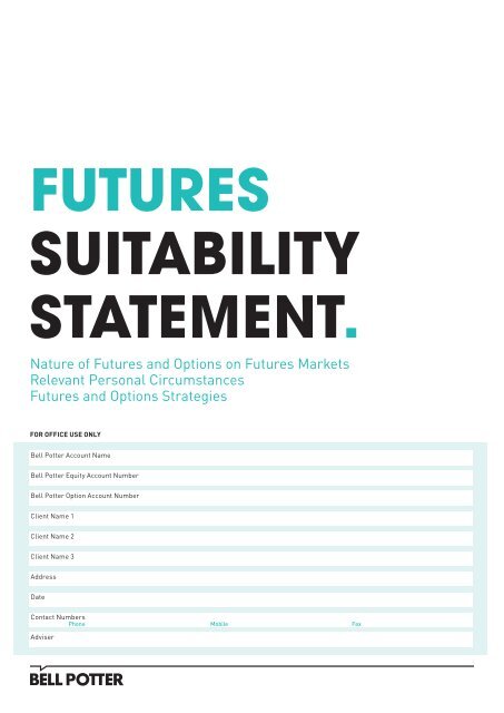 Futures Suitability Statement - Bell Potter Securities