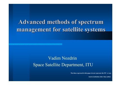 Advanced methods of spectrum management for satellite systems
