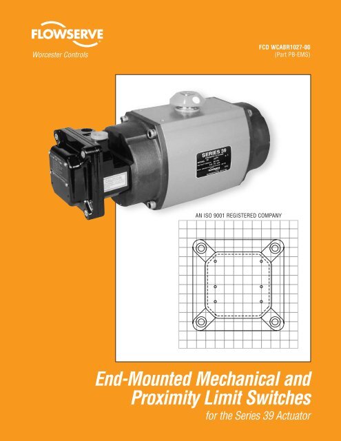 End-Mounted Mechanical and Proximity Limit Switches - Flowserve ...