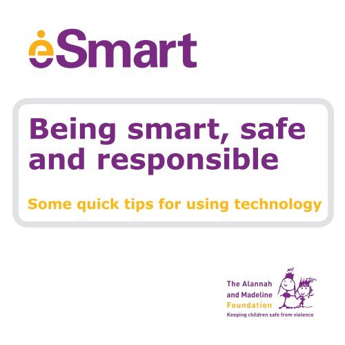 Being smart, safe and responsible