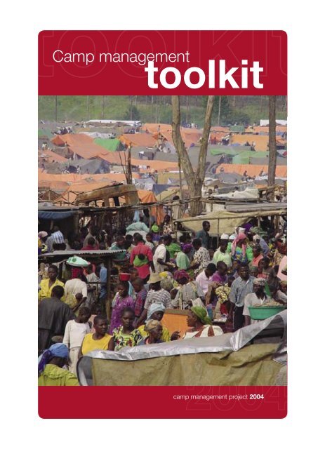 Camp Management Tool Kit - Disasters and Conflicts