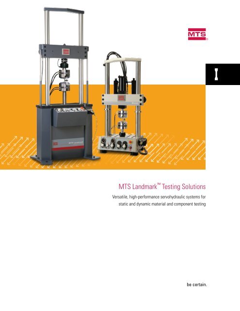MTS Landmarkâ ¢ Testing Solutions
