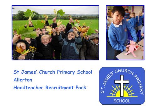 St James' Church Primary School Allerton Headteacher ... - The TES