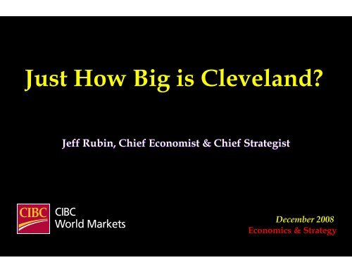 Just How Big is Cleveland? - CIBC World Markets