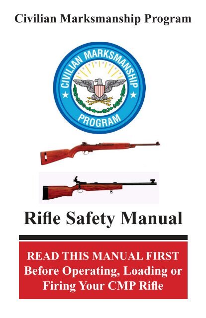 CMP Safety Manual.indd - Civilian Marksmanship Program