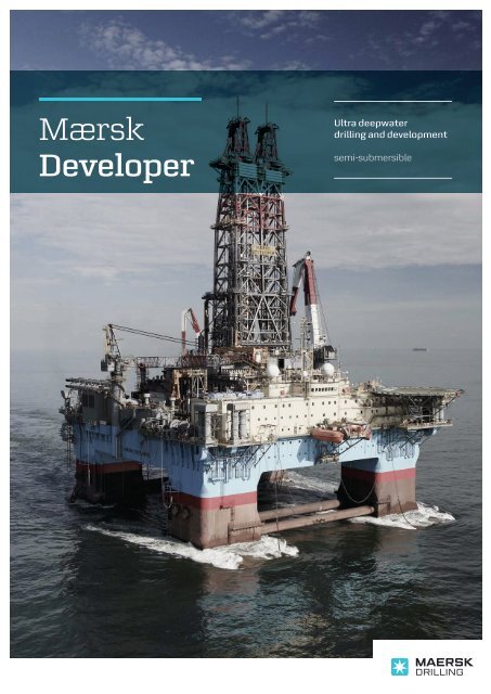 Ultra Deepwater drilling and development - Maersk Drilling