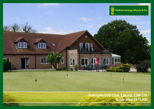 Pottergate Golf Club - Perkins, George, Mawer & Co.