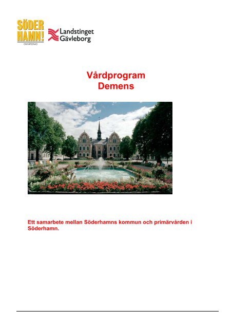 Lokalt VÃ¥rdprogram demens SÃ¶derham1.pdf - SÃ¶derhamns kommun