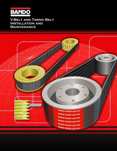 V-Belt and Timing Belt Installation and Maintenance