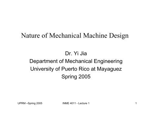 Nature of Mechanical Machine Design - Mechanical Engineering ...