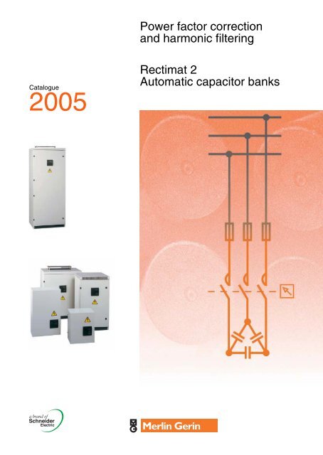 Power factor correction and harmonic filtering ... - Schneider Electric