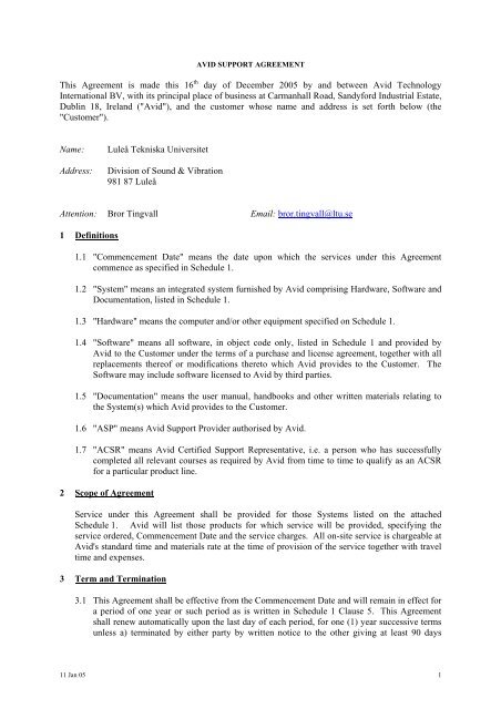 This Agreement is made this day of 1996 by and between Avid ...