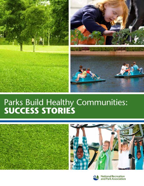 Parks Build Healthy Communities: SUCCESS STORIES - National ...
