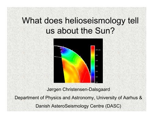 What does helioseismology tell us about the Sun? - Solar Physics at ...