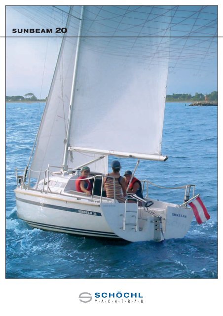 SUNBEAM 20 - Sunbeam SchÃƒÂ¶chl Yachtbau