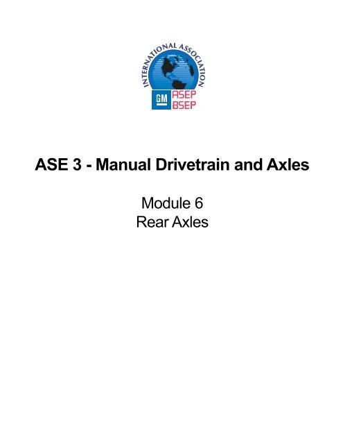 ASE 3 - Manual Drivetrain and Axles - CCBC Student Web - The ...