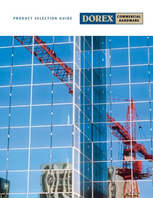 View DOREX Product Selection Guide here... - Supreme Lock ...