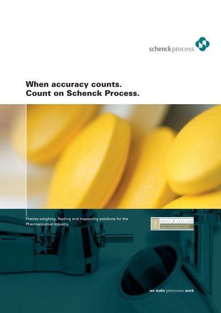 When accuracy counts. Count on Schenck Process.