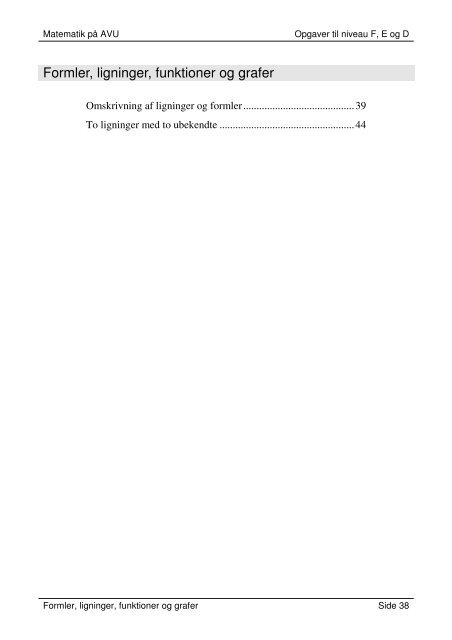 Formler, ligninger, funktioner og grafer - VUC Aarhus