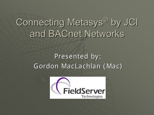 Connecting Metasys by JCI and BACnet Networks