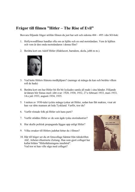Frågor till filmen Hitler – The Rise of Evil