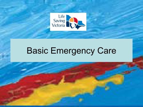 First Aid Resources Presentation - Life Saving Victoria