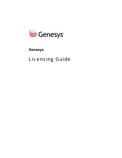 Genesys Licensing Guide - Genesys Documentation