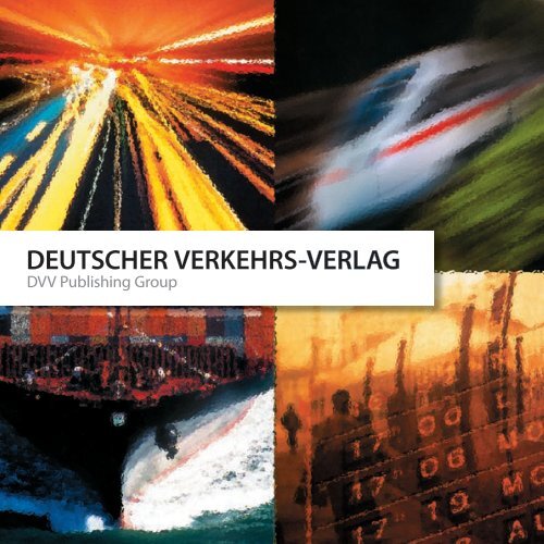 DEUTSCHER VERKEHRS-VERLAG - DVV Media Group Gmbh