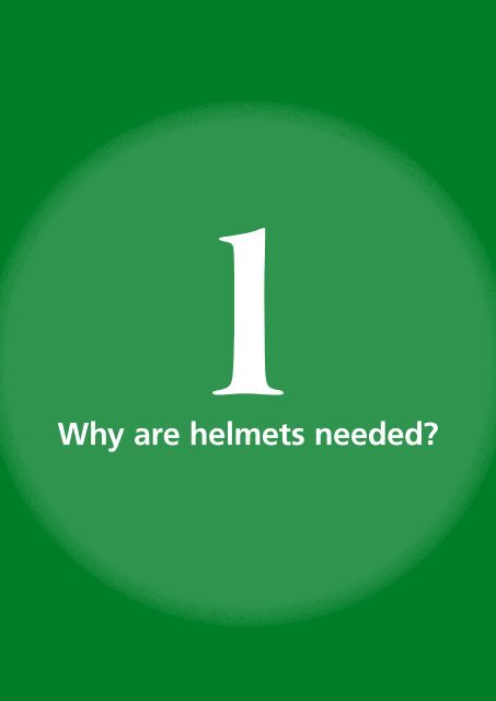 Why are helmets needed? - libdoc.who.int - World Health Organization