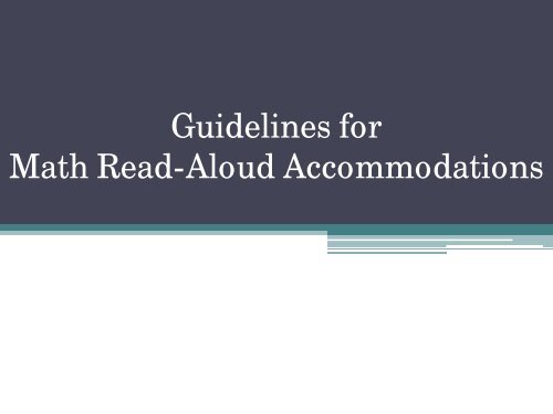 Guidelines for Math Read-Aloud Accommodations