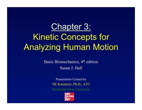 Chapter 3: Kinetic Concepts for Analyzing Human Motion