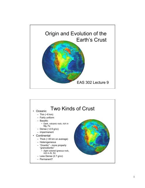 Origin and Evolution of the Earth's Crust Two Kinds of Crust