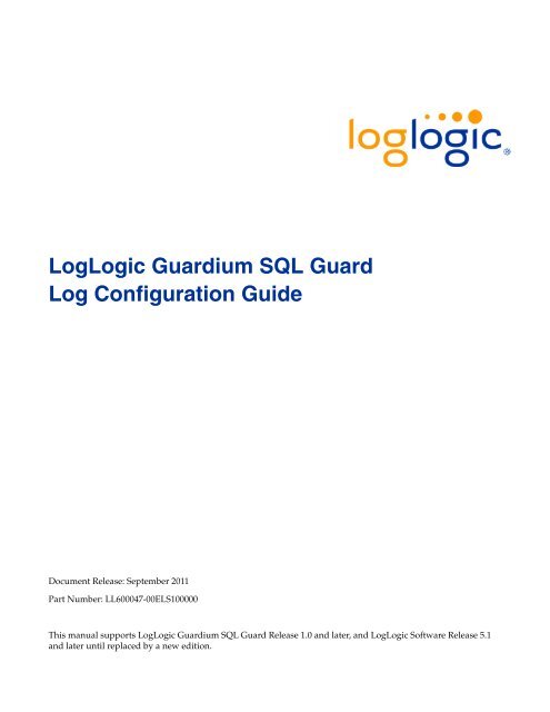 LogLogic Guardium SQL Guard Log Configuration Guide