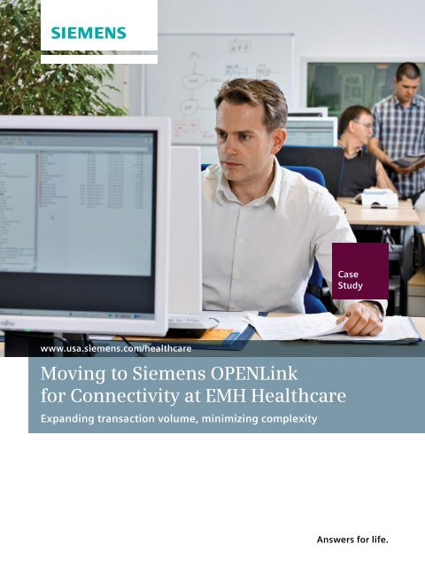 Moving to Siemens OPENLink for Connectivity at EMH Healthcare