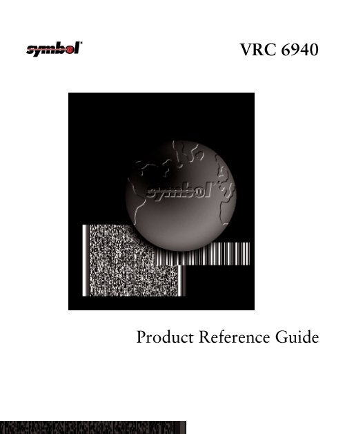 VRC 6940 Product Reference Guide - Symbol