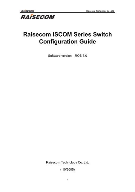 Raisecom ISCOM Series Switch Configuration Guide