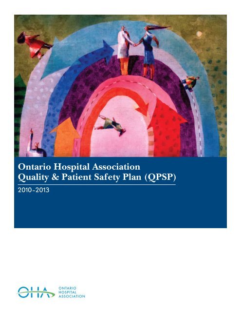 OHA Quality and Patient Safety Plan 2010-2013 - Ontario Hospital ...