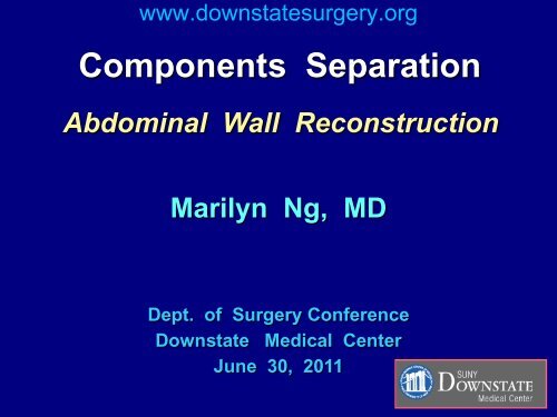 component separation - Department of Surgery at SUNY Downstate ...