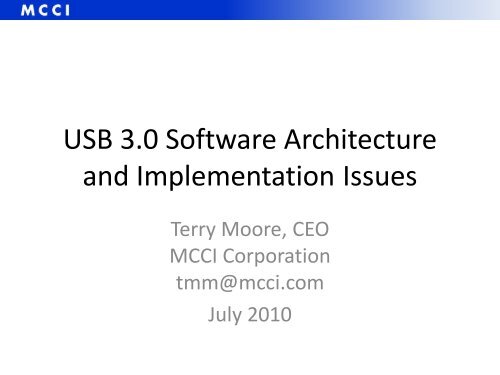 USB 3.0 Software Architecture and Implementation Issues - MCCI