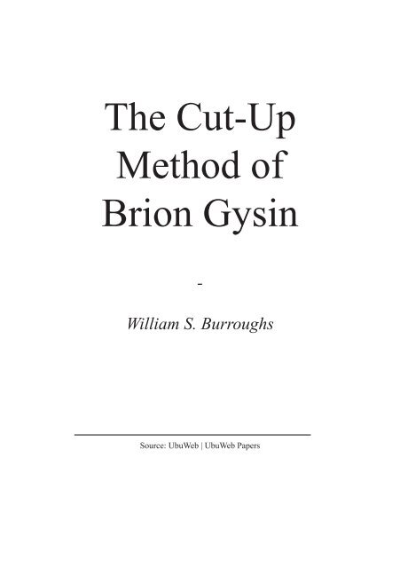 The Cut-Up Method of Brion Gysin