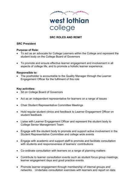 SRC ROLES AND REMIT SRC President Purpose of Role: â ¢ To act ...