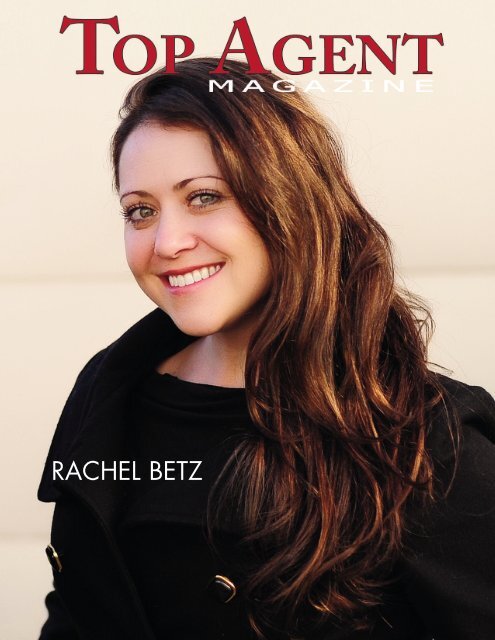 RACHEL BETZ - Top Agent Magazine