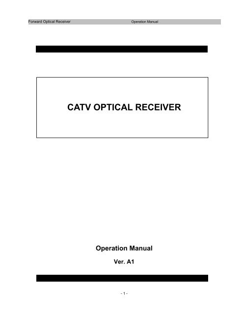 CATV OPTICAL RECEIVER - Holland Electronics