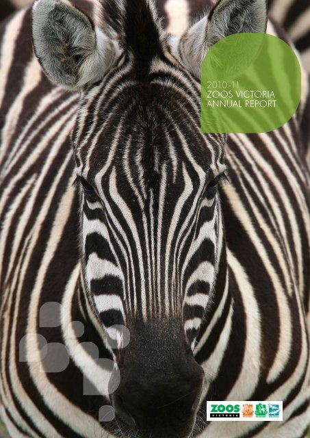 2010-11 ZOOS VICTORIA ANNUAL REPORT