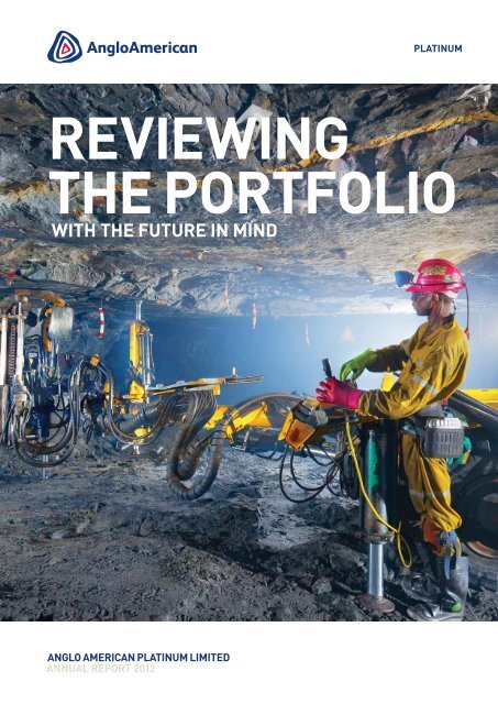 Anglo American Platinum Annual Report 2012 - 2012 Reports
